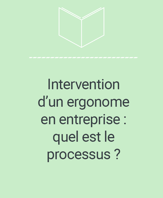 Intervention d’un ergonome en entreprise : quel est le processus ? - Liftop